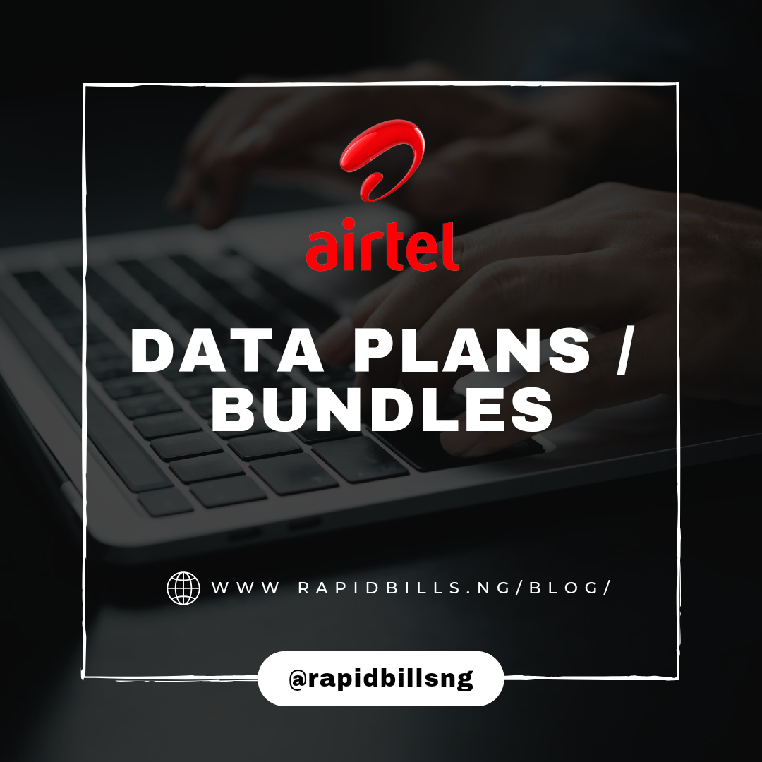 Airtel Data Plans 2025: Latest Bundles & Prices in Nigeria with USSD codes